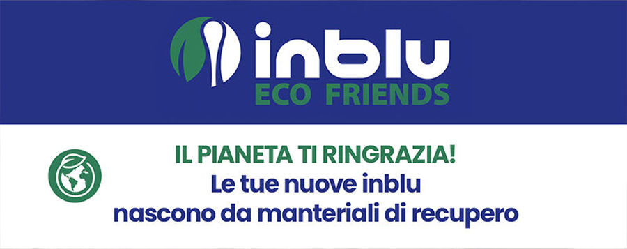 Ecofriends inblu: il pianeta ti ringrazie | INBLU Shop Ufficiale